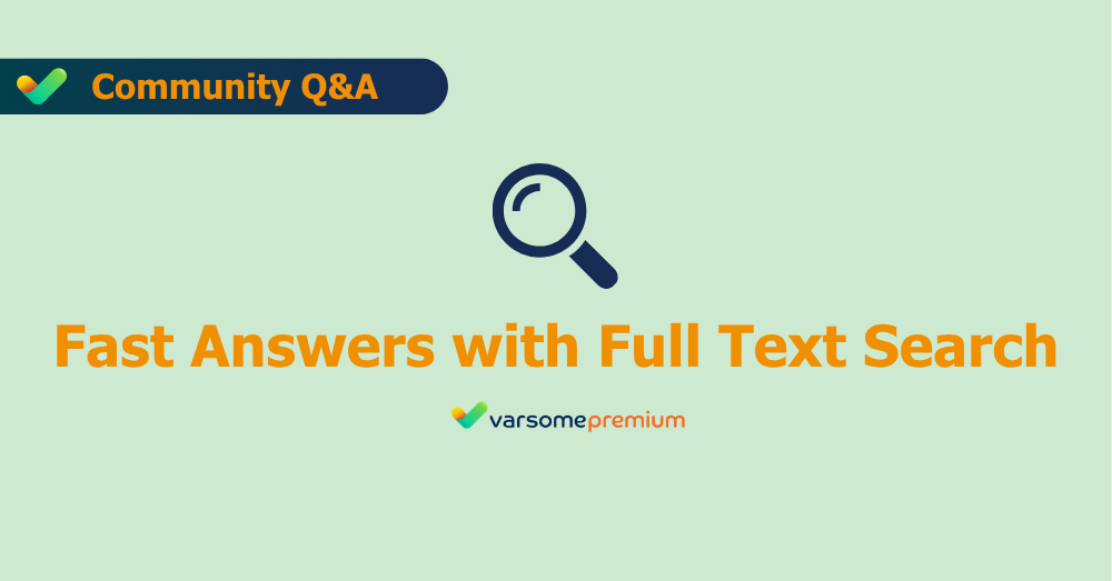 Fast Answers with Full Text Search